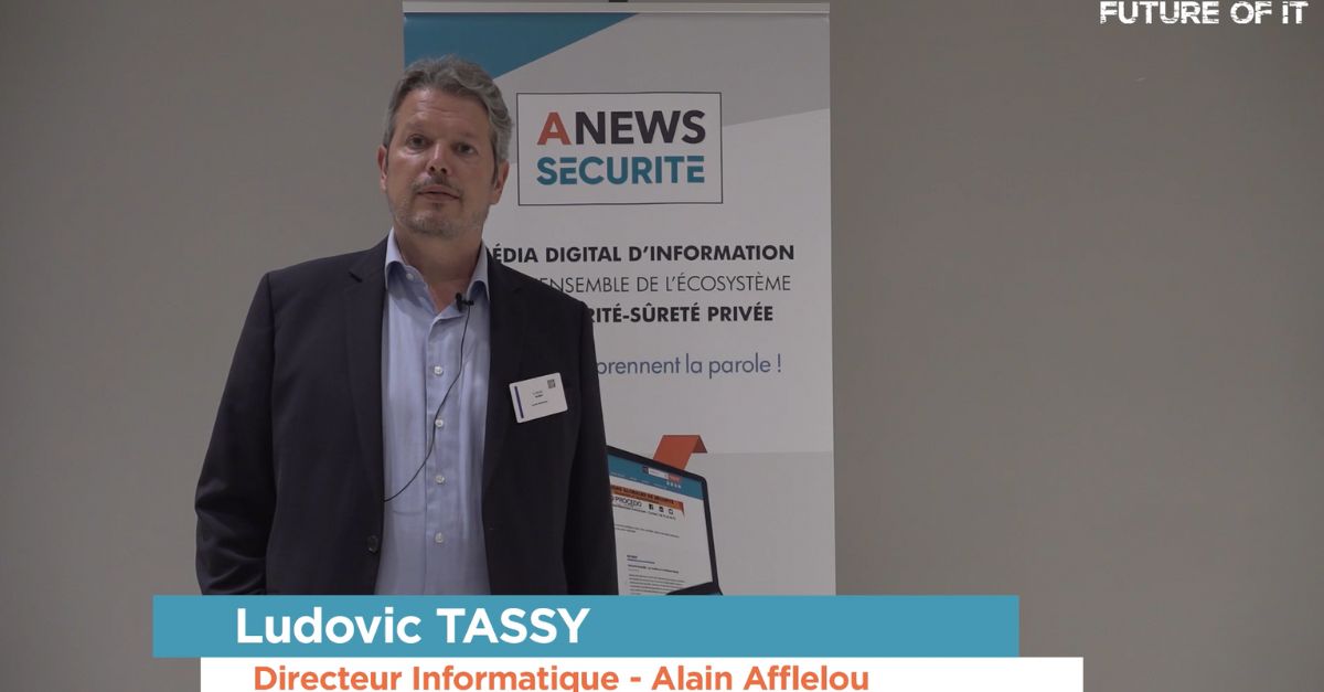 Retour sur Future of IT : Ludovic TASSY, DSI Groupe ALAIN AFFLELOU ...