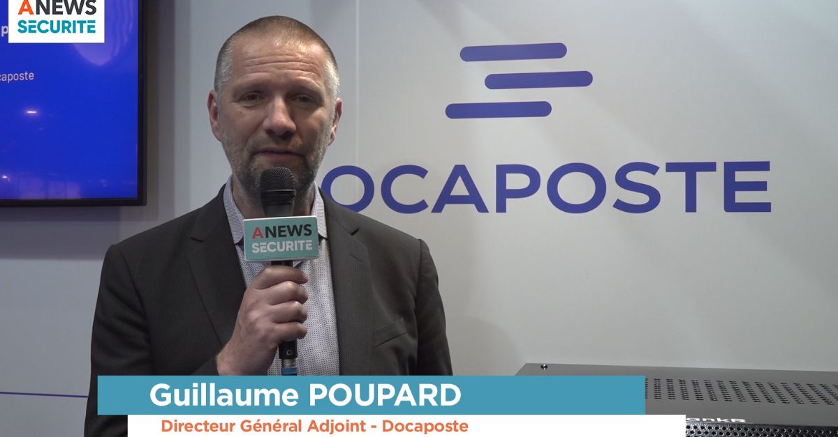 Nouvelle offre cyber proposée par Docaposte – Interview de Guillaume Poupard, Directeur Général ...
