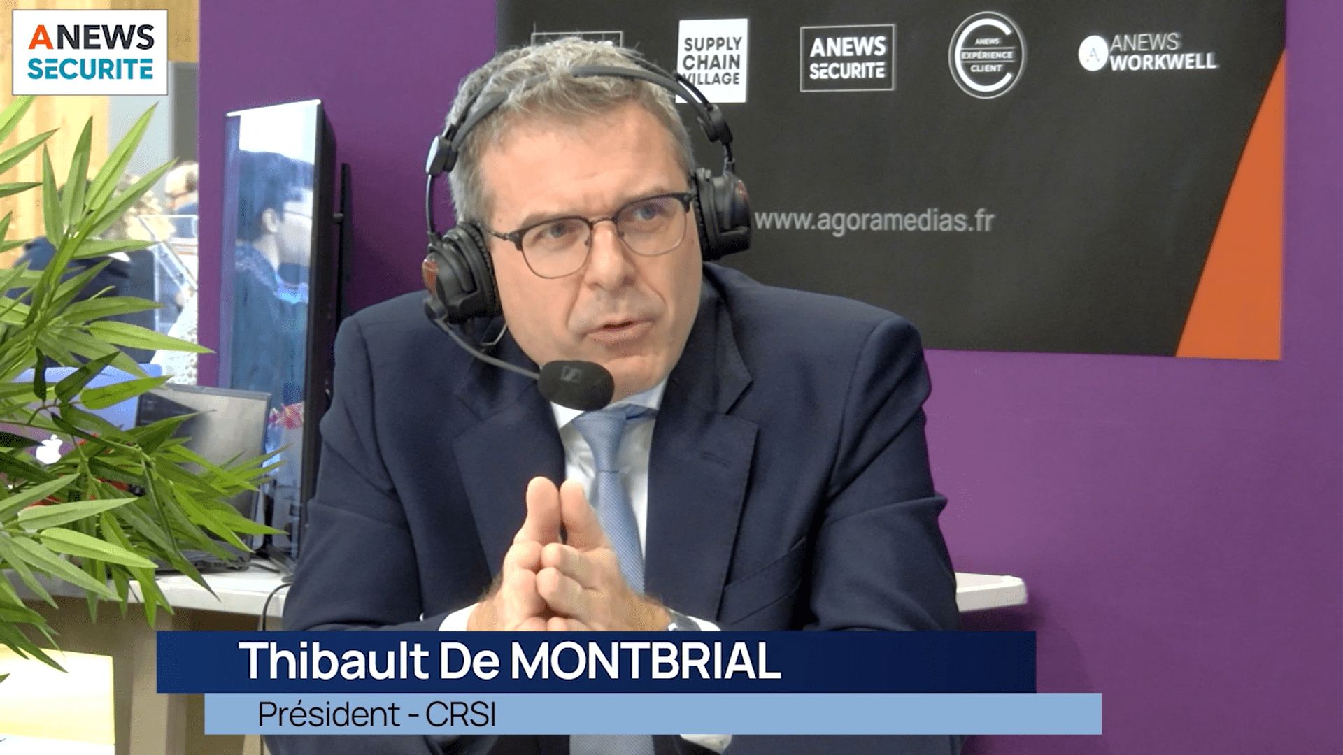 Thibault de Montbrial, président du CRSI – La Grande Interview - ANews Sécurité